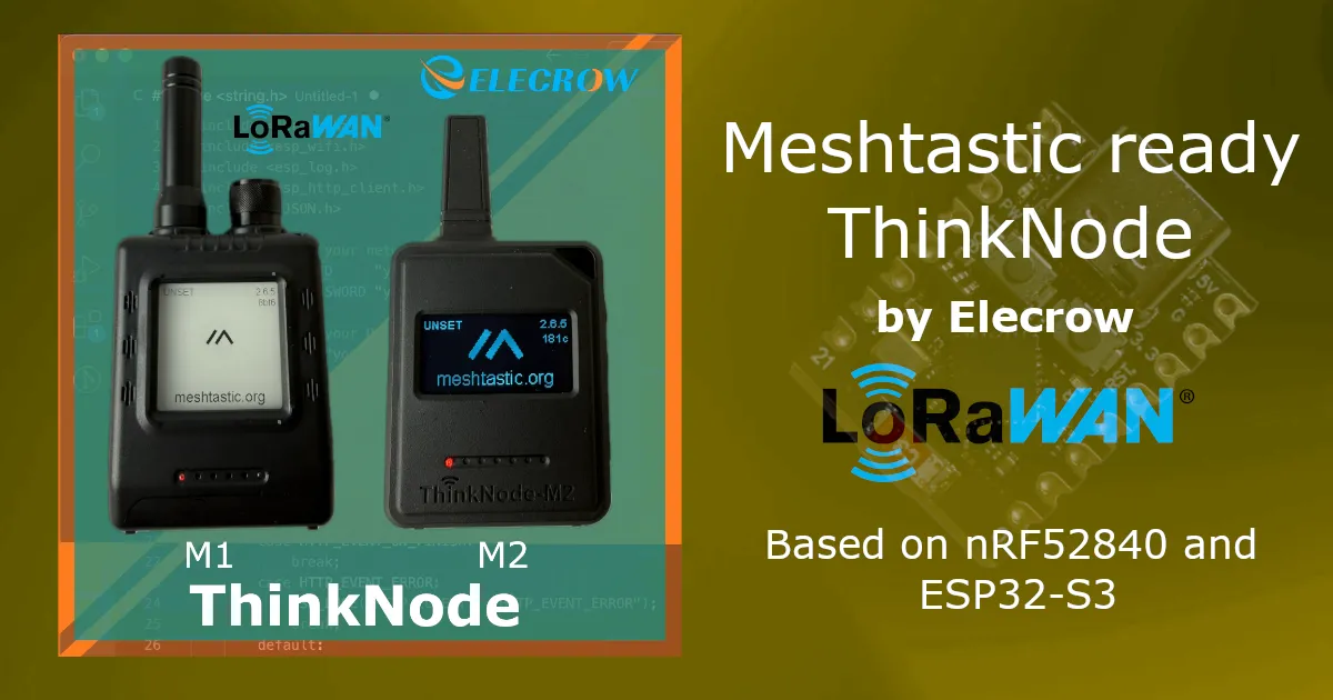 Elecrow ThinkNode M1 vs M2: Meshtastic LoRa Transceivers Compared