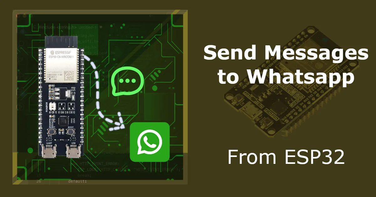 Whatsapp Messaging How To Use The Whatsapp Api With Esp32 4307